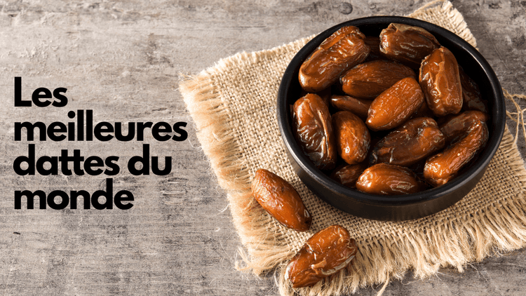 Les meilleures dattes du monde – La Maison des Sultans Paris