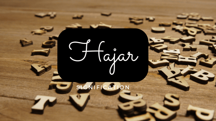 Hajar signification prénom Islam – La Maison des Sultans Paris